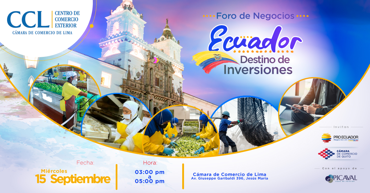 FORO DE NEGOCIOS: ECUADOR DESTINO DE INVERSIONES - Cámara de Comercio ...