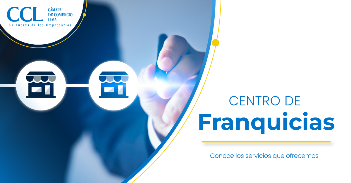 Centro de Franquicias - 2023 - Cámara de Comercio de Lima